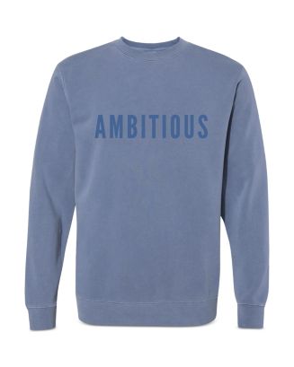 Phenomenal Ambitious Sweatshirt | Bloomingdale's