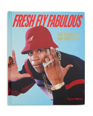 Rizzoli Fresh Fly Fabulous: 50 Years of Hip Hop Style Book | Bloomingdale's