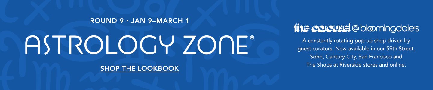 Astrology Zone - Bloomingdale's