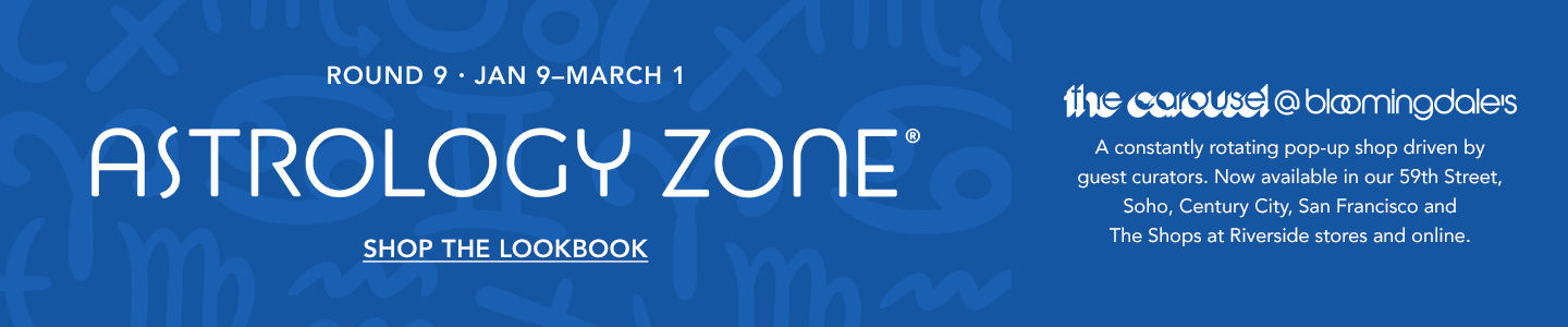Astrology Zone - Bloomingdale's